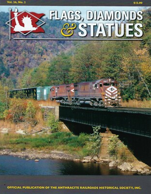 Flags,Dismonds & Statues, Vol. 26, No. 2 ANTHRACITE RRs Historical ...