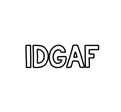IDGAF Decal Vehicle Sticker Oracal 2557 | eBay