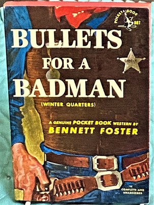 Bennett Foster / BULLETS FOR A BADMAN 1951 | eBay