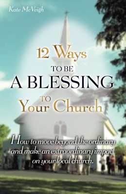 12 Ways To Be A Blessing To Your Church (USED) | eBay UK