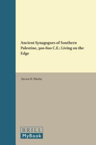 The Brill Reference Library of Judaism Ser.: Ancient Synagogues of ...