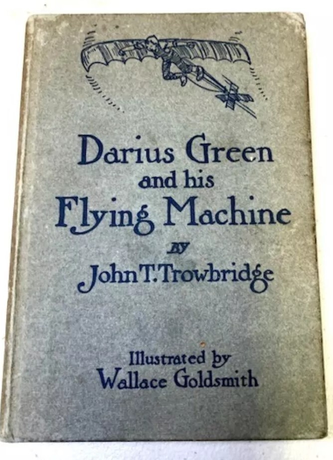 Darius Green and His Flying-Machine 1910 | eBay