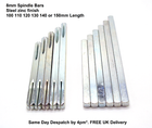 8mm Spindle Bar SPLIT or PLAIN 100 110 120 130 140 150mm L Steel Zinc ...