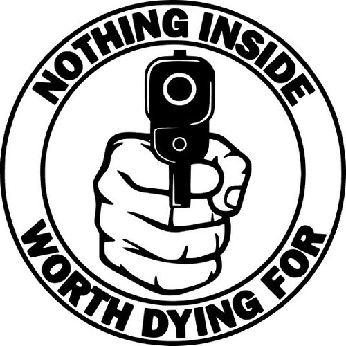 Nothing inside worth dying for Window VINYL DECAL Truck Car Laptop | eBay