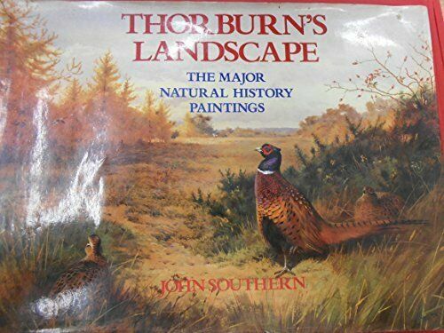 Thorburn's Landscape: The Major Natural History Paintings by John ...