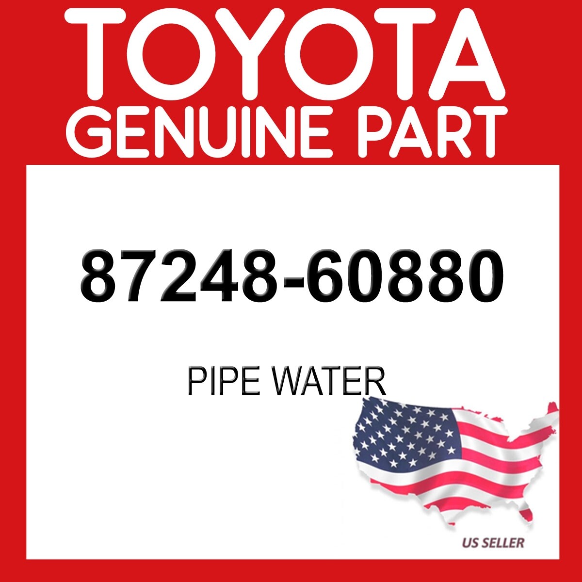 Toyota Genuine 87248-60880 Pipe Water 8724860880 OEM | eBay