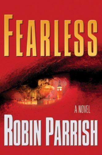 Lot of 2 Hardcover Books by Robin Parrish (Fearless & Merciless ...
