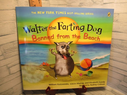Walter the Farting Dog: Banned from the Beach by William Kotzwinkle ...