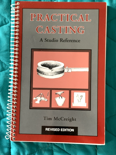 Practical Casting: A Studio Reference, Revised Edition, Tim McCreight ...
