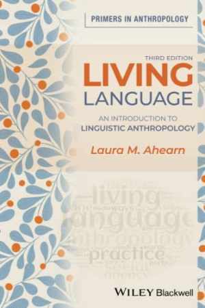 Living Language: An Introduction to - Paperback, by Ahearn Laura M ...