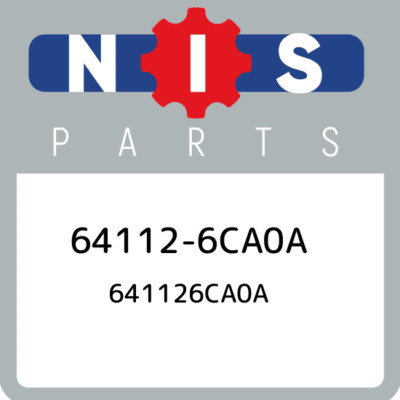 64112-6CA0A Nissan 641126ca0a 641126CA0A, New Genuine OEM Part | eBay