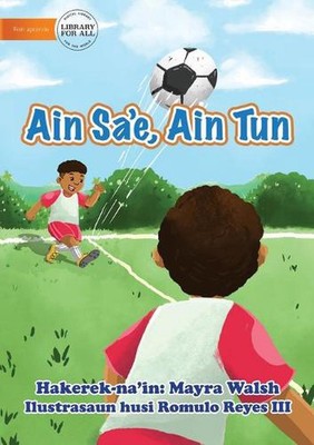 Leg Up, Leg Down - Ain Sa'e, Ain Tun by Mayra Walsh (Tetum) Paperback ...