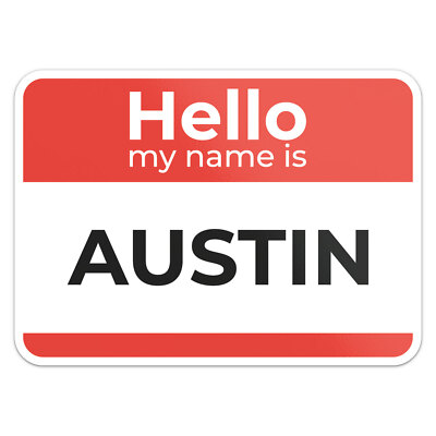 Hello My Name Is Austin Sticker Vinyl Car Bumper Decal | eBay