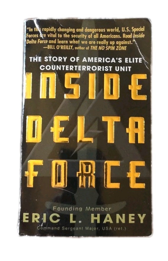 Inside Delta Force : The Story of America's Elite Counterterrorist Unit ...
