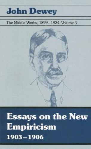 Collected Works of John Dewey Ser.: Middle Works of John Dewey, 1899 ...