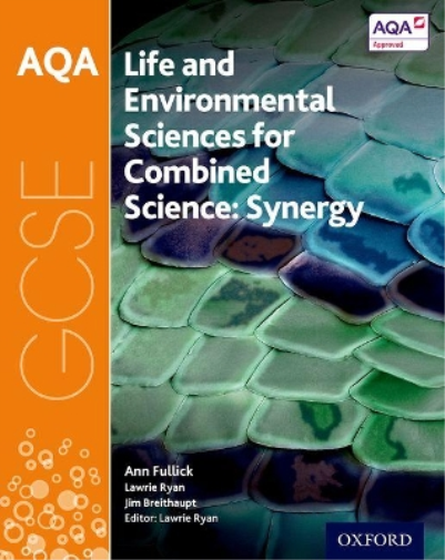 Ann Fullick Jim AQA GCSE Combined Science (Synergy): Life and ...