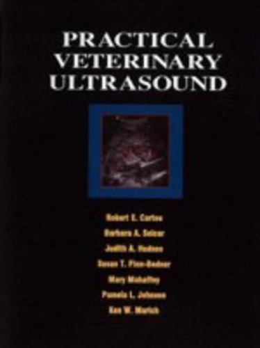 Lea and Febiger Ser.: Practical Veterinary Ultrasound by Robert E ...