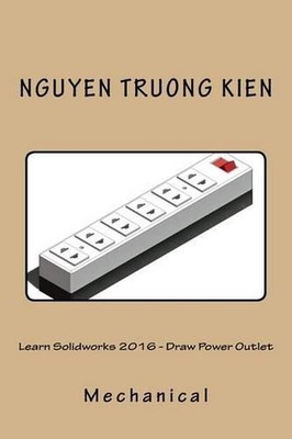 Learn Solidworks 2016 - Draw Power Outlet by Nguyen Truong Kien 1 ...