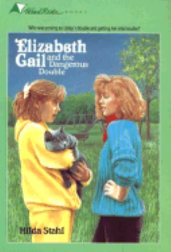 Elizabeth Gail Ser.: The Dangerous Double by Hilda Stahl (1988, Trade ...