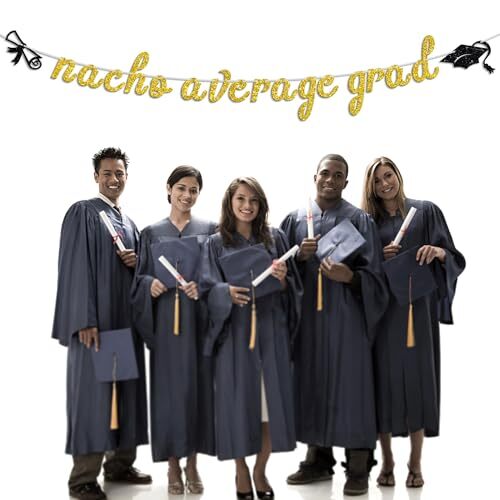 Gold Glitter Nacho Average Grad Banner Taco Bout a Grad/Congratulations ...