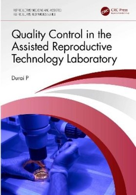 Durai P Quality Control in the Assisted Reproductive Technology Laborato (Poche) | eBay