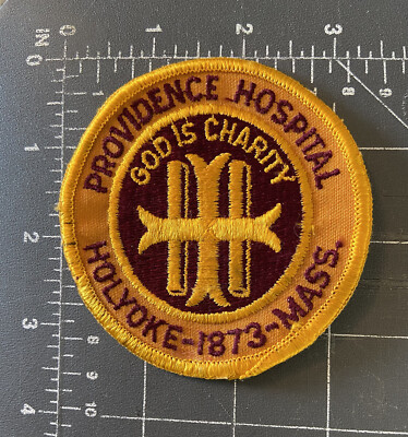 Patch Vintage Providence Hospital Holyoke Massachusetts 1873 Mass. | eBay