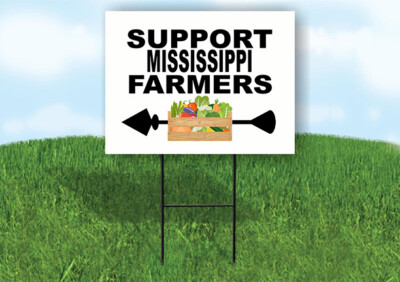 MISSISSIPPI SUPPORT FARMERS LEFT ARROW Yard Sign w Stand LAWN SIGN ...