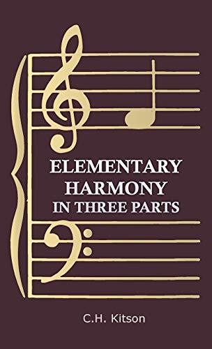 Elementary Harmony - In Three Parts, Kitson 9781443734424 Fast Free ...