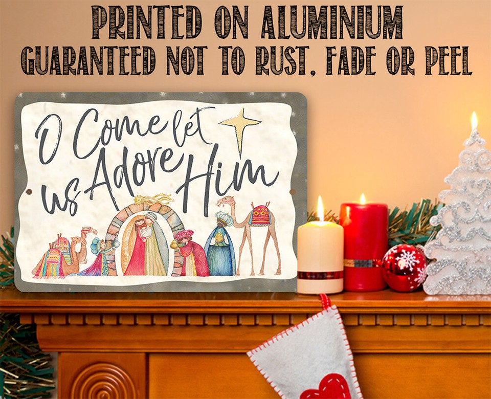 O Come Let Us Adore Him Metal Sign -Great Christmas Holiday Decorations ...
