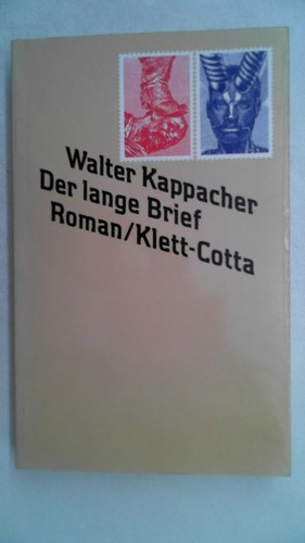 Der lange Brief Roman, Walter, Kappacher: 3608950087 | eBay.de