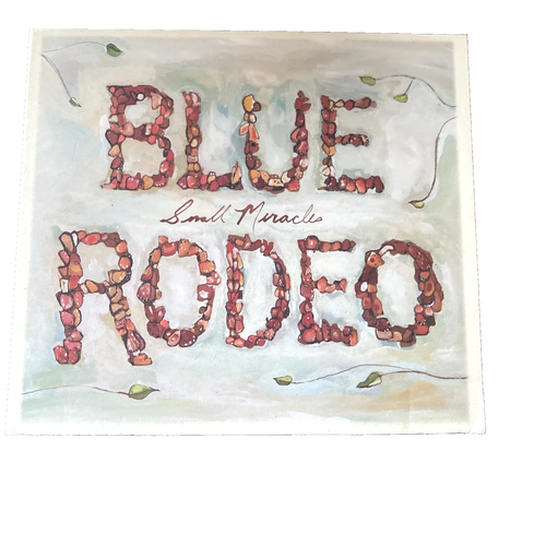 Blue Rodeo - Small Miracles CD (2007) | eBay