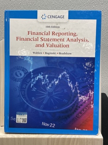 Financial Reporting, Financial Statement Analysis and Valuation 10th ...