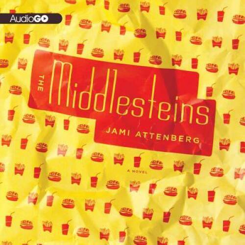 The Middlesteins - Audio CD By Attenberg, Jami - GOOD 9781619695382| eBay