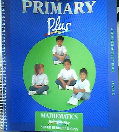 Primary Plus Mathematics a Teacher Activity Book [Exploring Your World ...