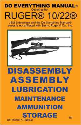 Ruger 10/22 Rifle Do Everything Manual Maintenance Disassembly 10-22 ...