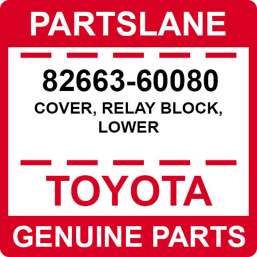Toyota Genuine OEM 82663-60080 Cover Relay Block Lower 8266360080 for ...