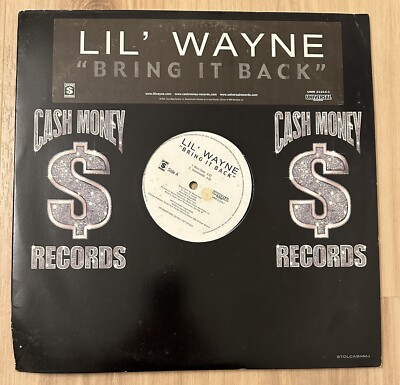 Lil' Wayne, "Bring It Back", 12" Used Vinyl, 2004 Cash Money Records ...