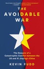 The Avoidable War: The Dangers of a Catastrophic Conflict between the ...