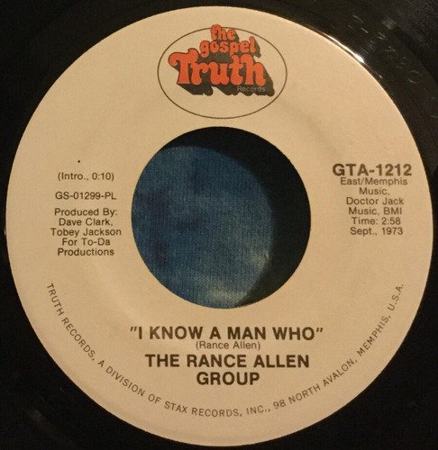 Rance Allen Group 45 I Know A Man Who / Hotline To Jesus GOSPEL TRUTH ...