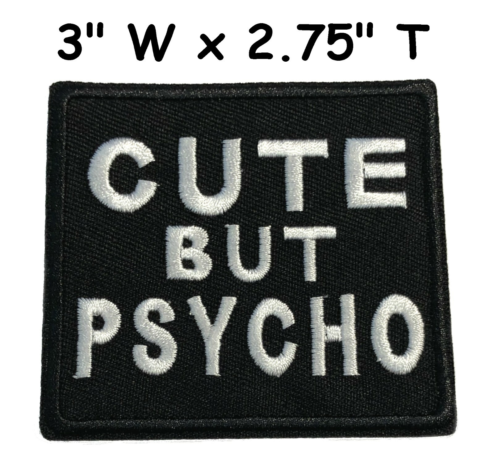 CUTE BUT PSYCHO Patch Embroidered iron-on Applique Biker Funny Humor | eBay