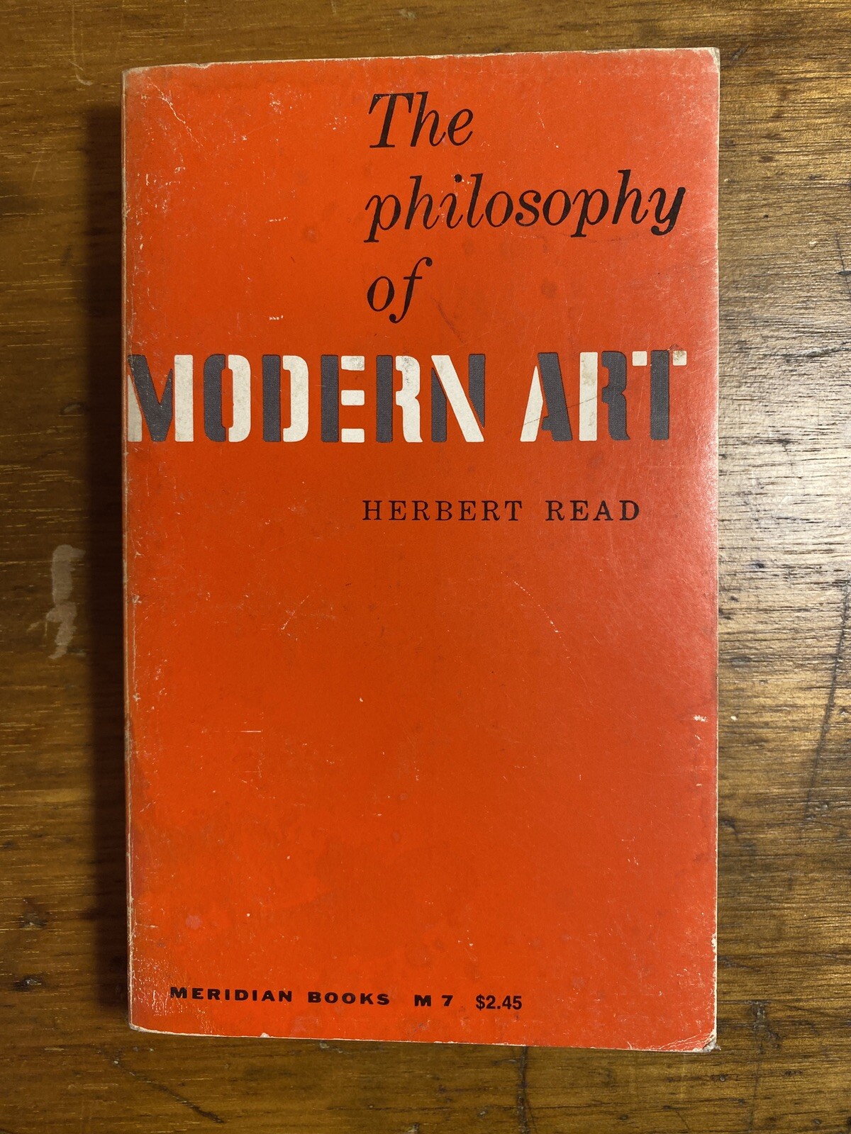 The Philosophy of Modern Art Herbert Read Meridian Book 1967 VG ...