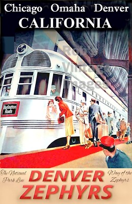 CB&Q Burlington Railroad California Denver Zephyr Z Train Poster Train ...