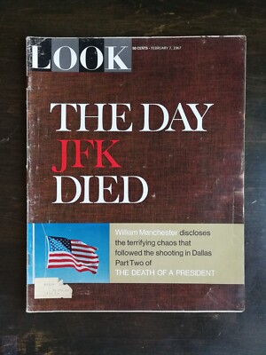 Look Magazine February 7, 1967 The Day President John F Kennedy JFK ...