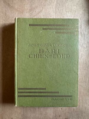 Bari chien-loup | James Oliver Curwood | Bon état | eBay