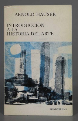 ARNOLD HAUSER INTRODUCCION HISTORIA DEL ARTE | eBay
