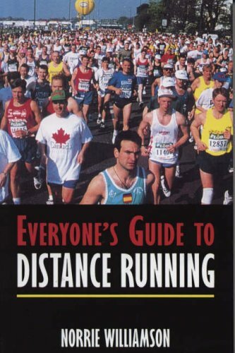 Everyone's Guide to Distance Running By Norrie Williamson ...