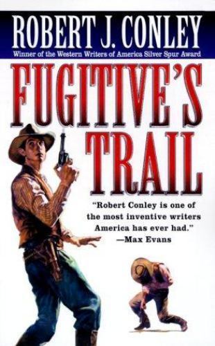 Fugitive's Trail by Conley, Robert J. 9780312975081| eBay
