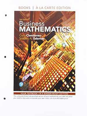 Business Mathematics - Printed Access Code, by Clendenen Gary; Salzman ...