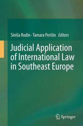 Judicial Application of International Law in Southeast Europe by Tamara ...