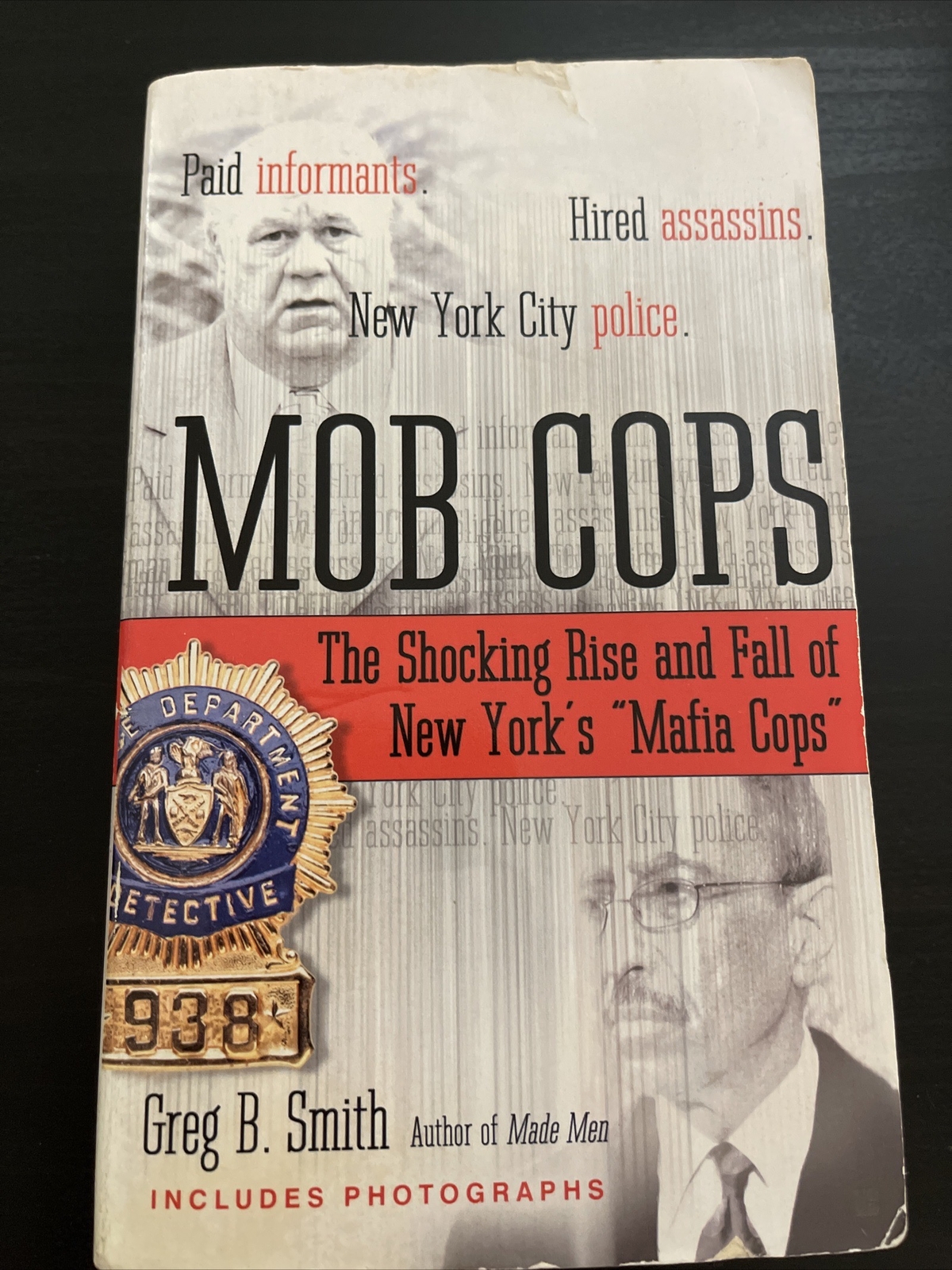 Mob Cops The Shocking Rise And Fall Of The New York Mafia Cops By Greg ...